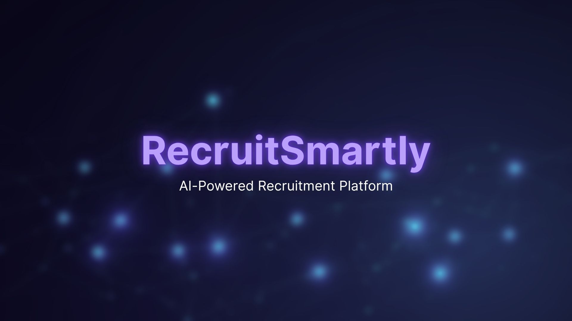 RecruitSmartly - AI-Powered Recruitment Platform